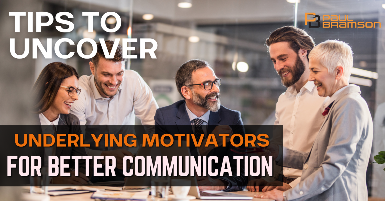 Questions You Can Ask To Uncover Underlying Motivators for Improved ...