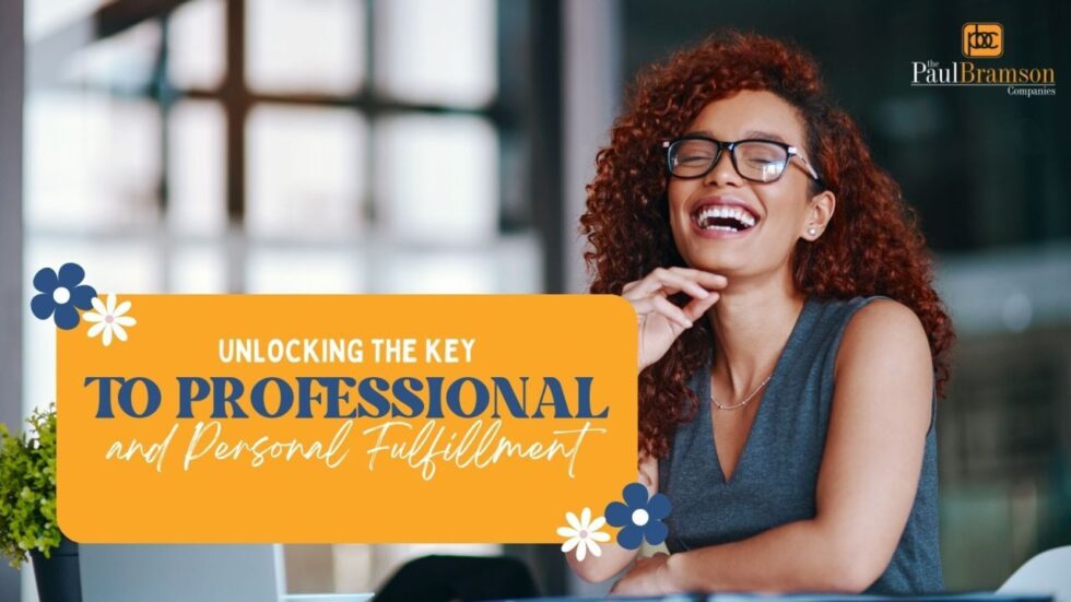 Blog: Unlocking the Key to Personal Fulfillment | Paul Bramson