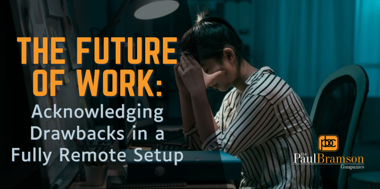 Acknowledging Drawbacks in a Fully Remote Setup