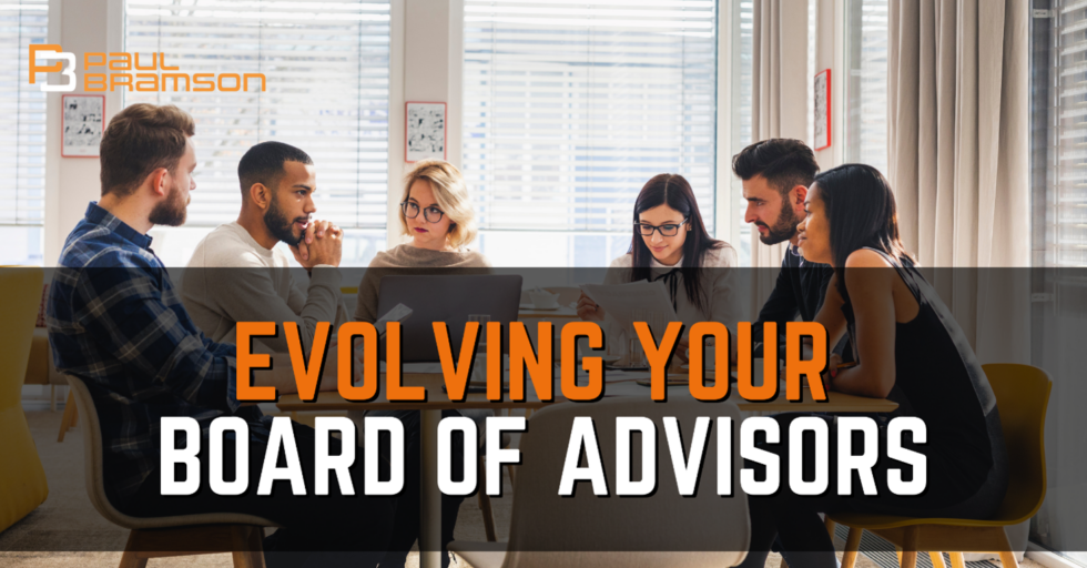 Evolving Your Board of Advisors